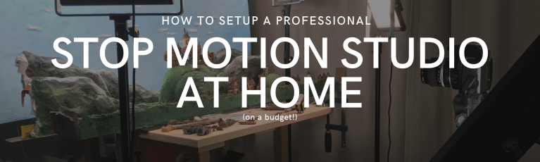How to Setup a Professional Stop Motion Studio at Home (on a budget ...